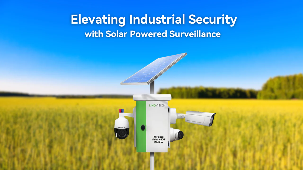 Elevating Industrial Security with Solar Powered Surveillance ...