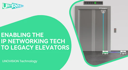 Enabling the IP Networking Tech to Legacy Elevators | Linovision Global ...